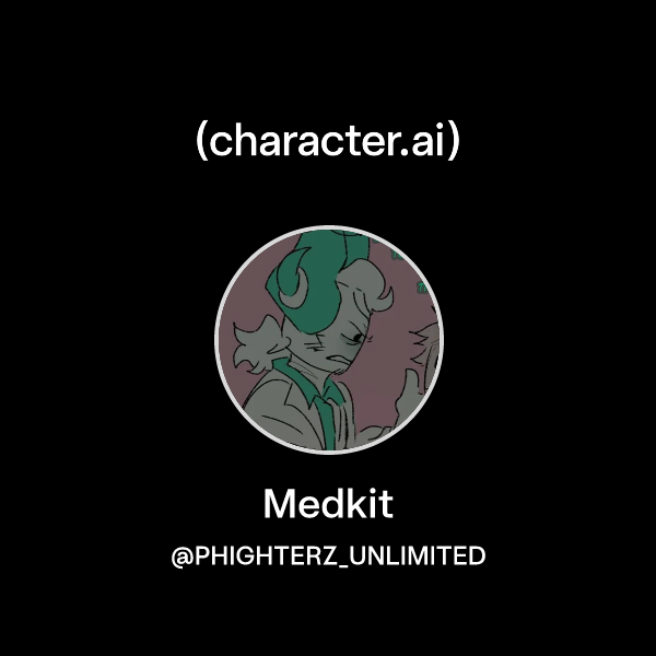 Chat with Medkit | character.ai | AI Chat, Reimagined–Your Words. Your ...