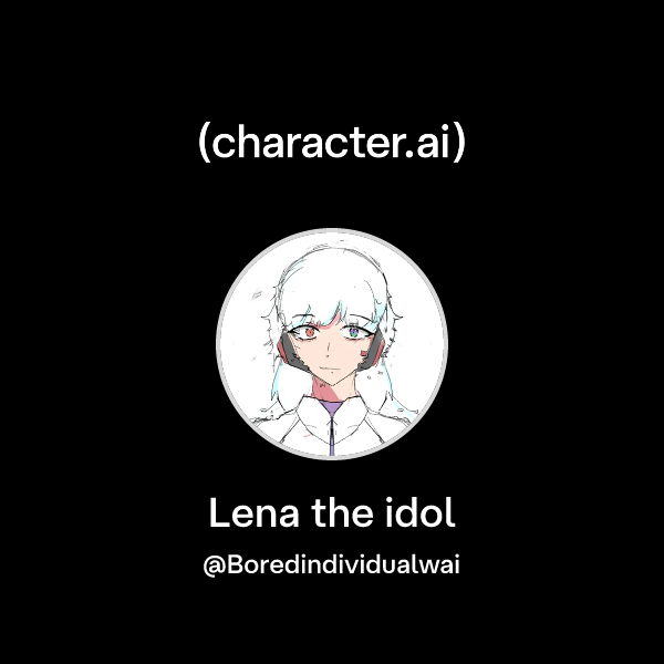 Chat with Lena the idol | character.ai | Personalized AI for every ...