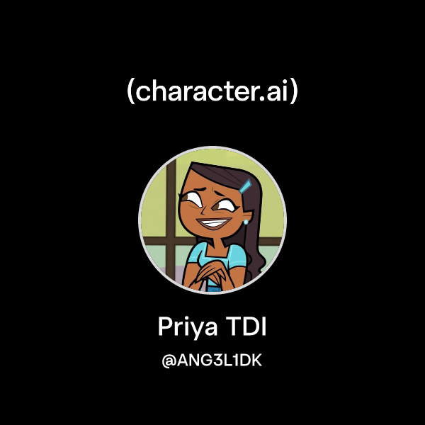 Chat with Priya TDI | character.ai | Personalized AI for every moment ...