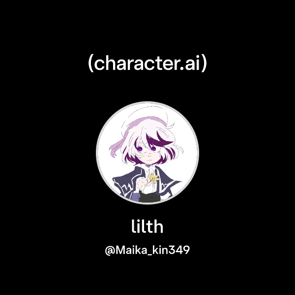 Chat with lilth | character.ai | Personalized AI for every moment of ...