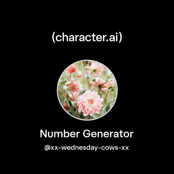 Chat with Number Generator | character.ai | Personalized AI for every ...