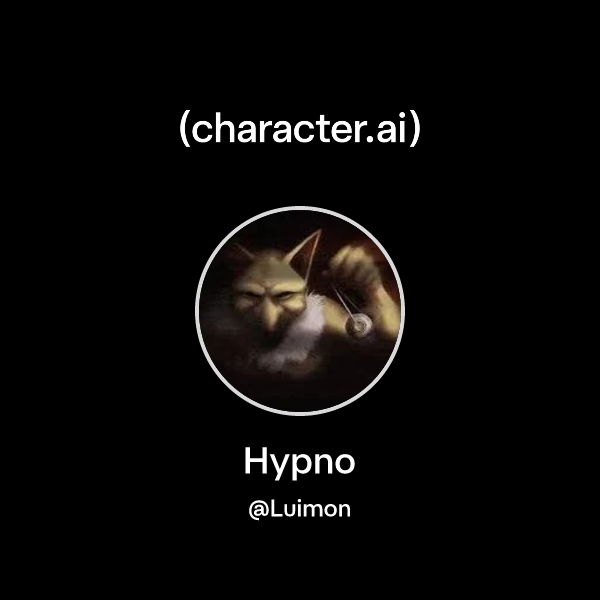 Chat with Hypno | character.ai | Personalized AI for every moment of ...