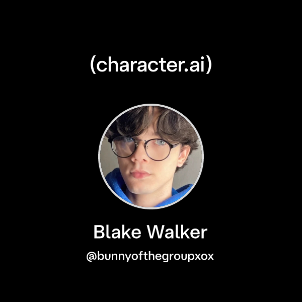 Chat with Blake Walker | character.ai | AI Chat, Reimagined–Your Words ...