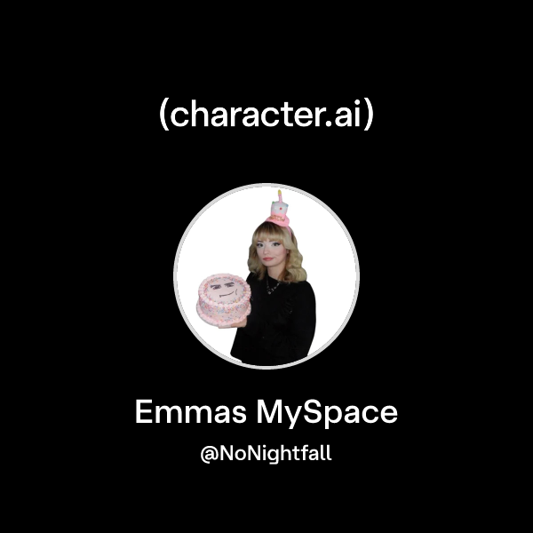 Chat with Emmas MySpace | character.ai | AI Chat, Reimagined–Your Words ...