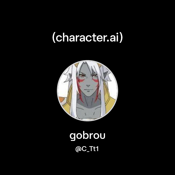 Chat with gobrou | character.ai | AI Chat, Reimagined–Your Words. Your ...