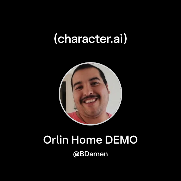 Chat with Orlin Home DEMO | character.ai | AI Chat, Reimagined–Your ...