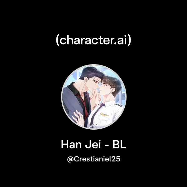 Chat with Han Jei - BL | character.ai | AI Chat, Reimagined–Your Words ...
