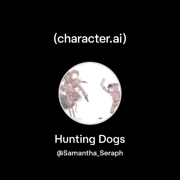 Chat with Hunting Dogs | character.ai | AI Chat, Reimagined–Your Words ...