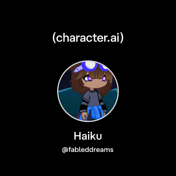 Chat with Haiku | character.ai | Personalized AI for every moment of ...
