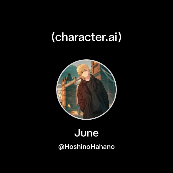Chat with June | character.ai | Personalized AI for every moment of ...