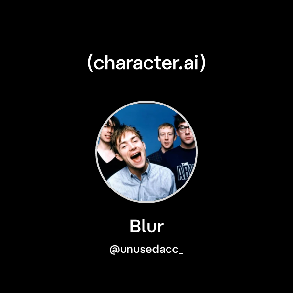 Chat with Blur | character.ai | AI Chat, Reimagined–Your Words. Your World.
