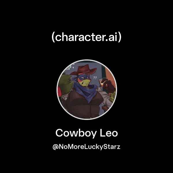 Chat with Cowboy Leo | character.ai | AI Chat, Reimagined–Your Words ...
