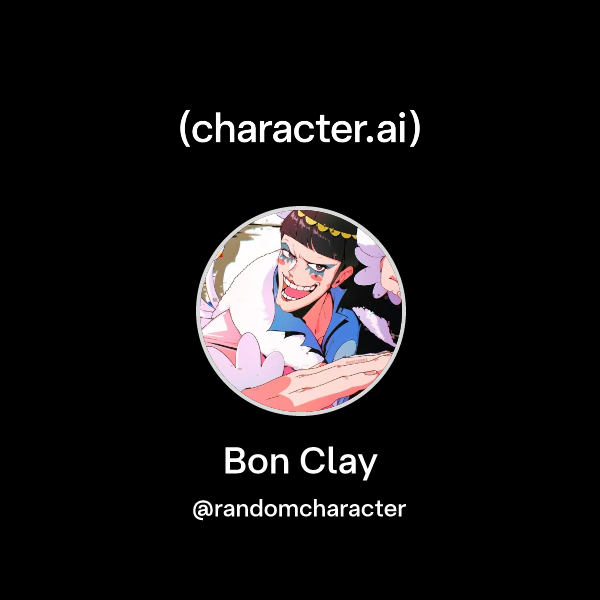 Chat with Bon Clay | character.ai | AI Chat, Reimagined–Your Words ...