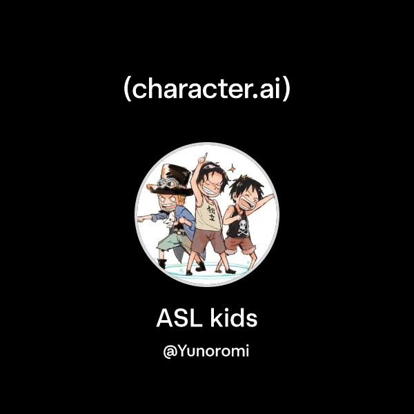 Chat with ASL kids | character.ai | AI Chat, Reimagined–Your Words ...