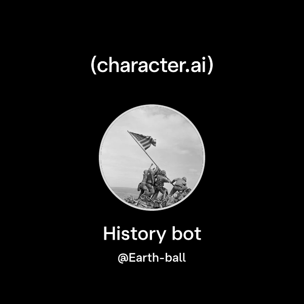 Chat with History bot | character.ai | Personalized AI for every moment ...