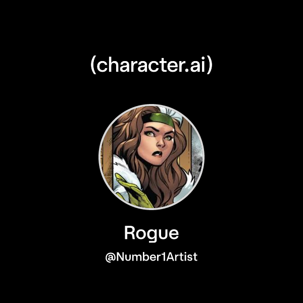 Chat with Rogue | character.ai | Personalized AI for every moment of your day