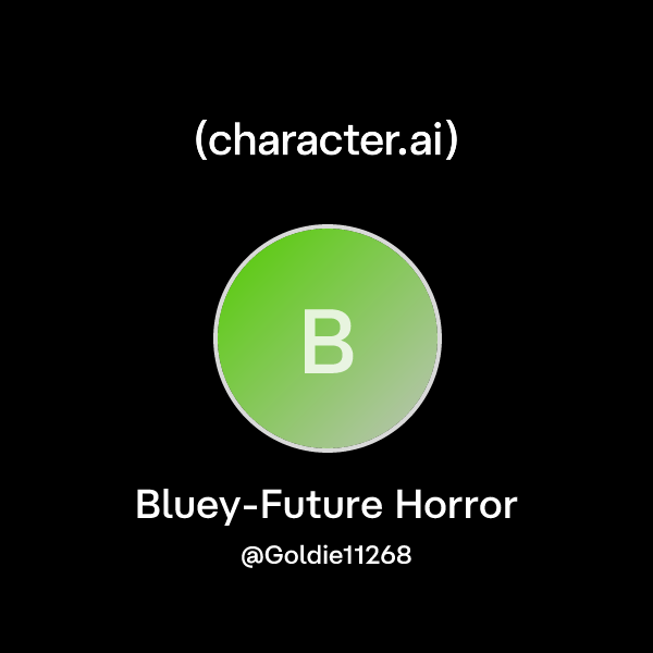 Chat with Bluey-Future Horror | character.ai | AI Chat, Reimagined–Your ...
