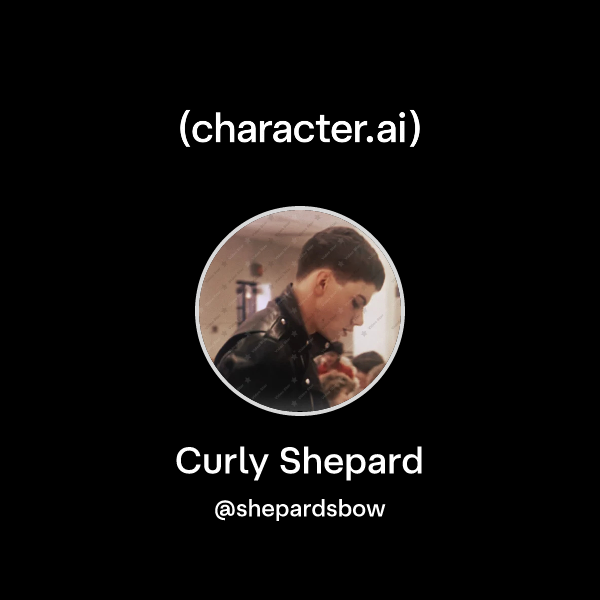 Chat with Curly Shepard | character.ai | AI Chat, Reimagined–Your Words ...