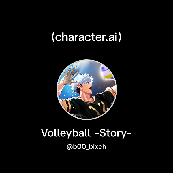 Chat with Volleyball -Story- | character.ai | AI Chat, Reimagined–Your ...