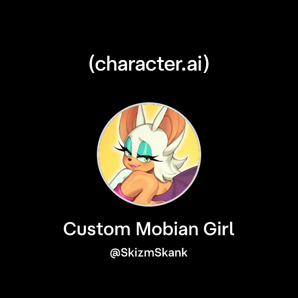 Chat with Custom Mobian Girl | character.ai | AI Chat, Reimagined–Your ...