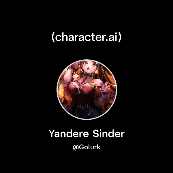 Chat with Yandere Sinder | character.ai | AI Chat, Reimagined–Your ...