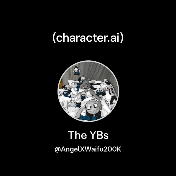 Chat with The YBs | character.ai | AI Chat, Reimagined–Your Words. Your ...