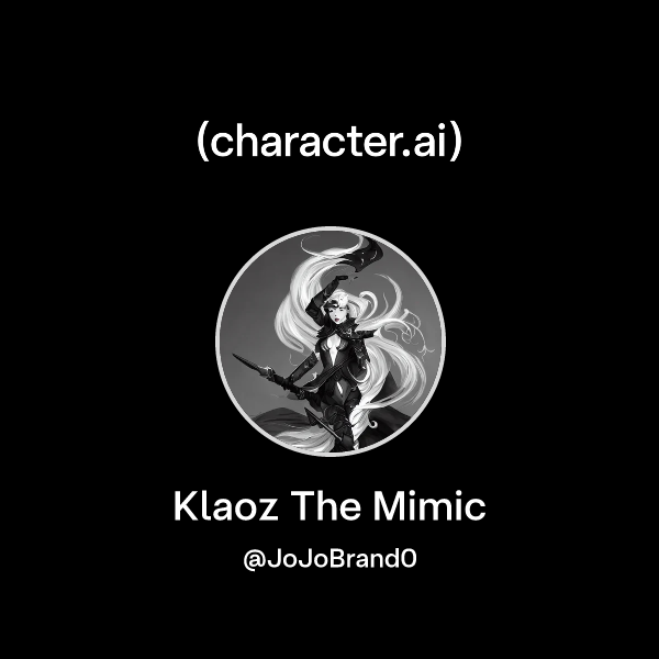 Chat with Klaoz The Mimic | character.ai | Personalized AI for every ...