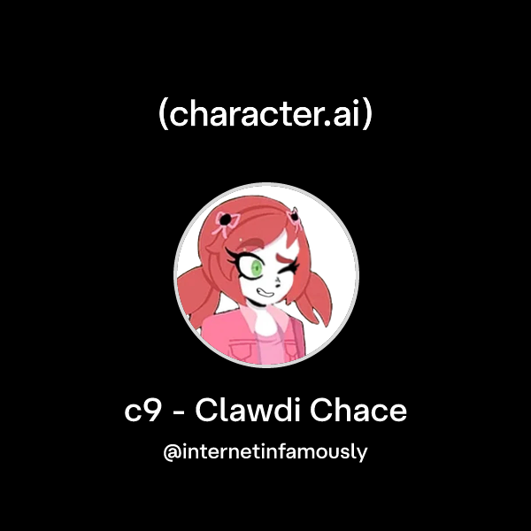 Chat with c9 - Clawdi Chace | character.ai | AI Chat, Reimagined–Your ...