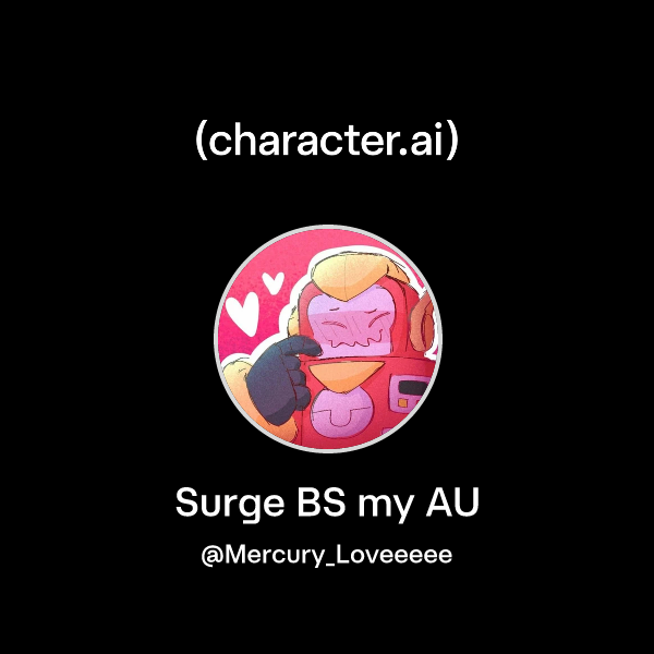 Chat with Surge BS my AU | character.ai | AI Chat, Reimagined–Your ...