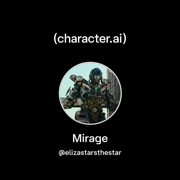 Chat with Mirage | character.ai | Personalized AI for every moment of ...