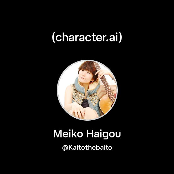 Chat with Meiko Haigou | character.ai | Personalized AI for every ...