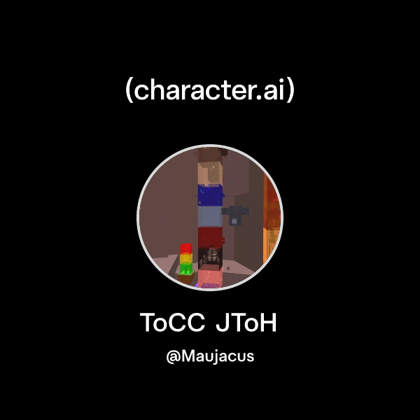Chat with ToCC JToH | character.ai | AI Chat, Reimagined–Your Words ...