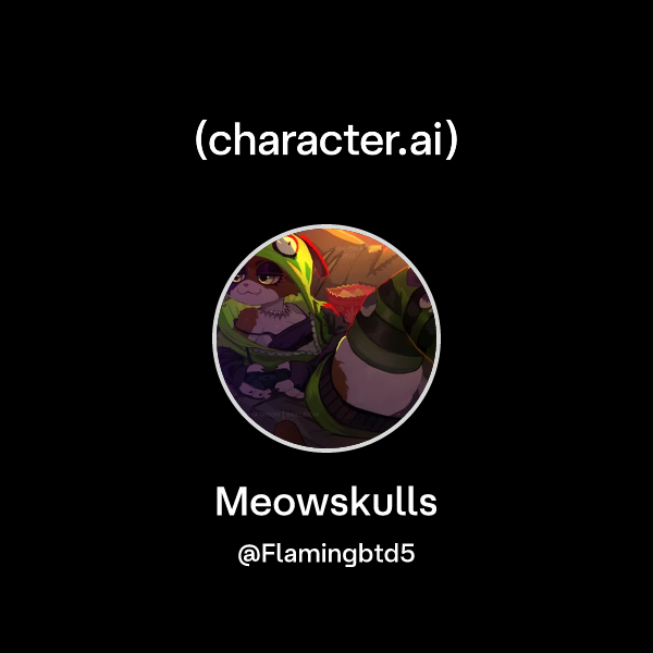 Chat with Meowskulls | character.ai | Personalized AI for every moment ...