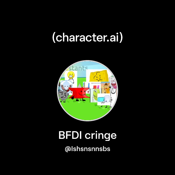 Chat with BFDI cringe | character.ai | AI Chat, Reimagined–Your Words ...