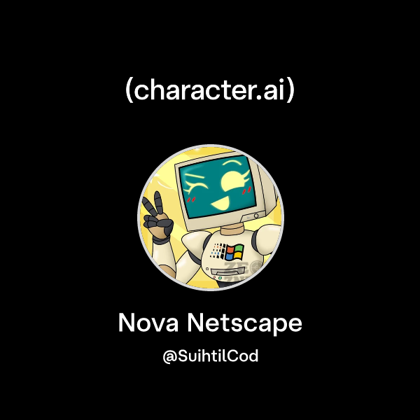 Chat with Nova Netscape | character.ai | AI Chat, Reimagined–Your Words. Your World.