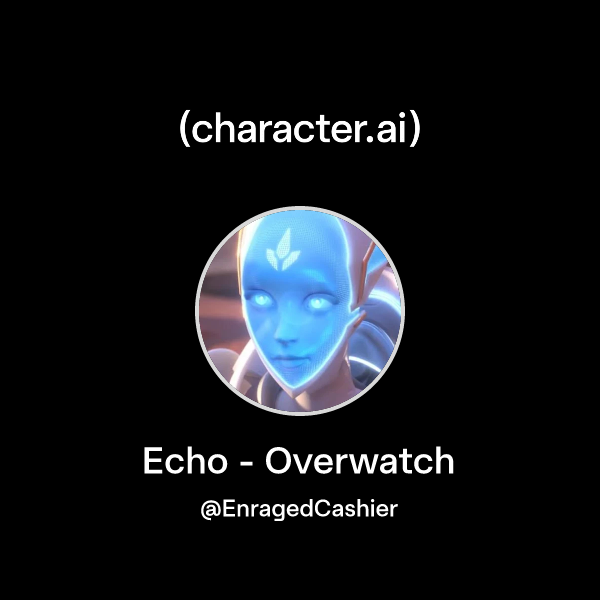 Chat with Echo - Overwatch | character.ai | AI Chat, Reimagined–Your ...