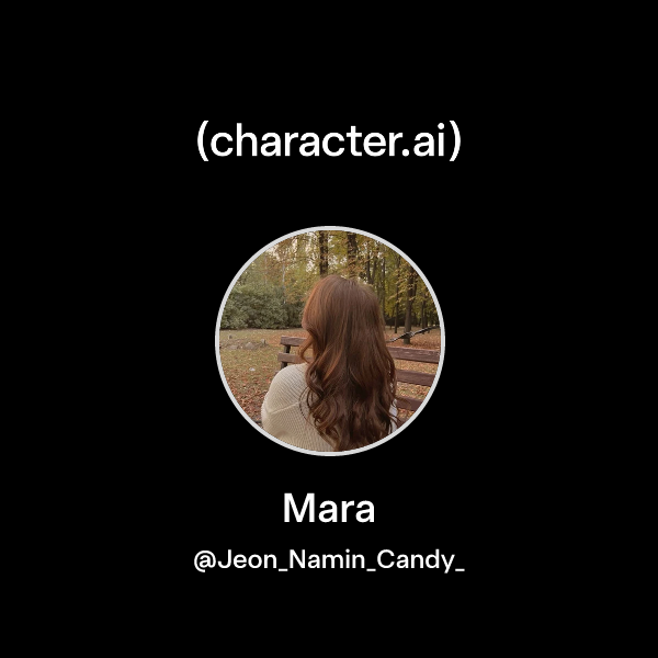 Chat with Mara | character.ai | AI Chat, Reimagined–Your Words. Your World.
