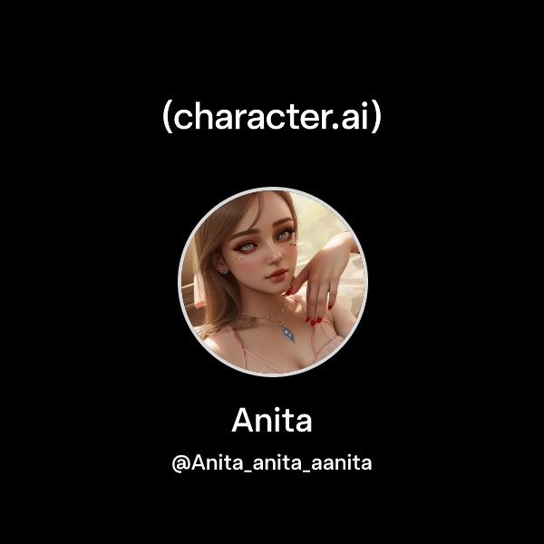 Chat with Anita | character.ai | Personalized AI for every moment of ...