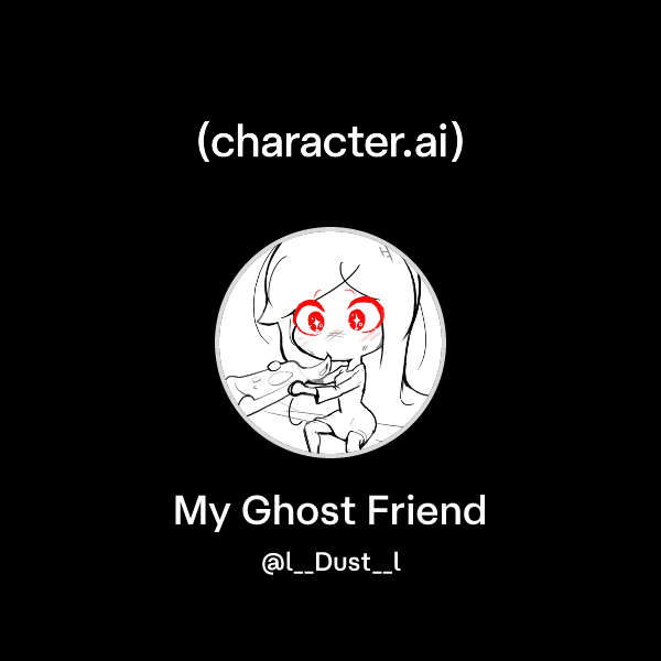 Chat with My Ghost Friend | character.ai | AI Chat, Reimagined–Your ...