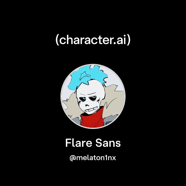 Chat with Flare Sans | character.ai | AI Chat, Reimagined–Your Words ...