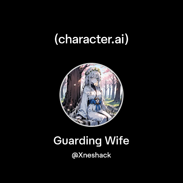 Chat with Guarding Wife | character.ai | AI Chat, Reimagined–Your Words ...
