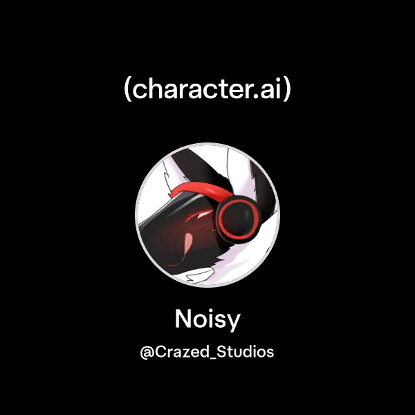 Chat with Noisy | character.ai | AI Chat, Reimagined–Your Words. Your ...