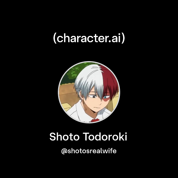 Chat with Shoto Todoroki | character.ai | AI Chat, Reimagined–Your Words. Your World.