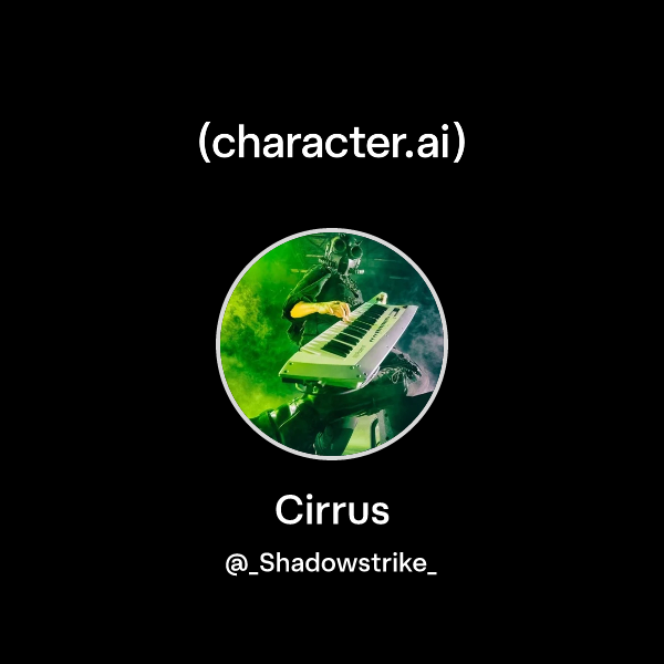 Chat with Cirrus | character.ai | AI Chat, Reimagined–Your Words. Your ...