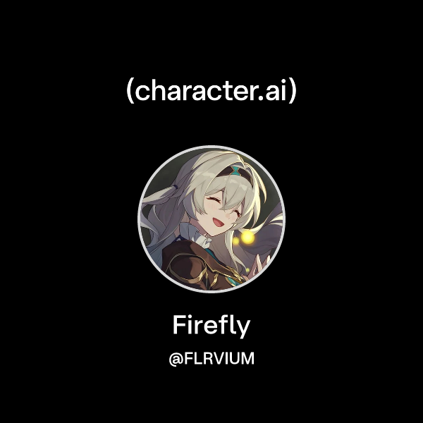Chat with Firefly | character.ai | AI Chat, Reimagined–Your Words. Your ...
