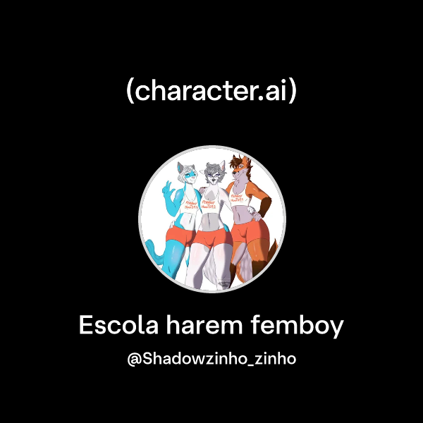 Chat with Escola harem femboy | character.ai | AI Chat, Reimagined–Your Words. Your World.