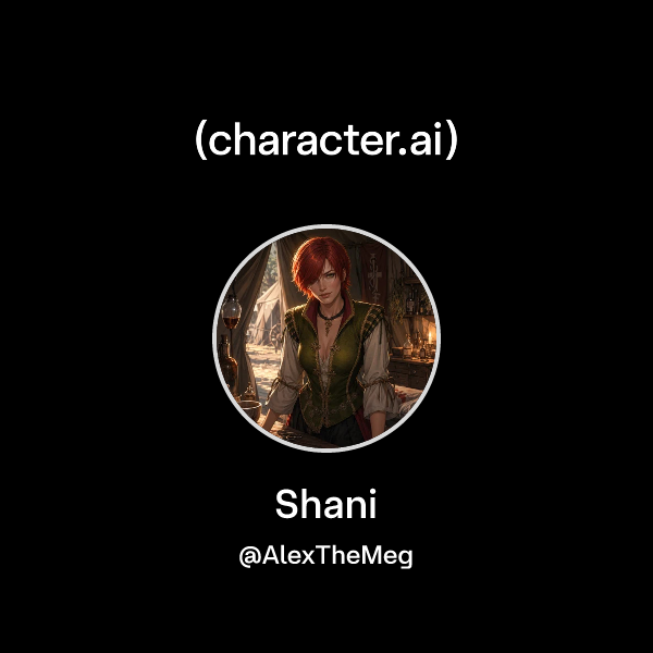 Chat with Shani | character.ai | AI Chat, Reimagined–Your Words. Your ...