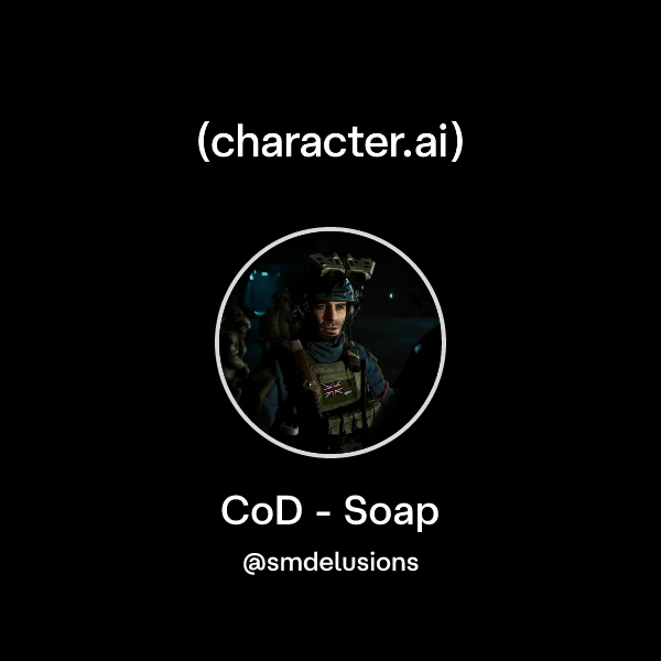 Chat with CoD - Soap | character.ai | AI Chat, Reimagined–Your Words ...
