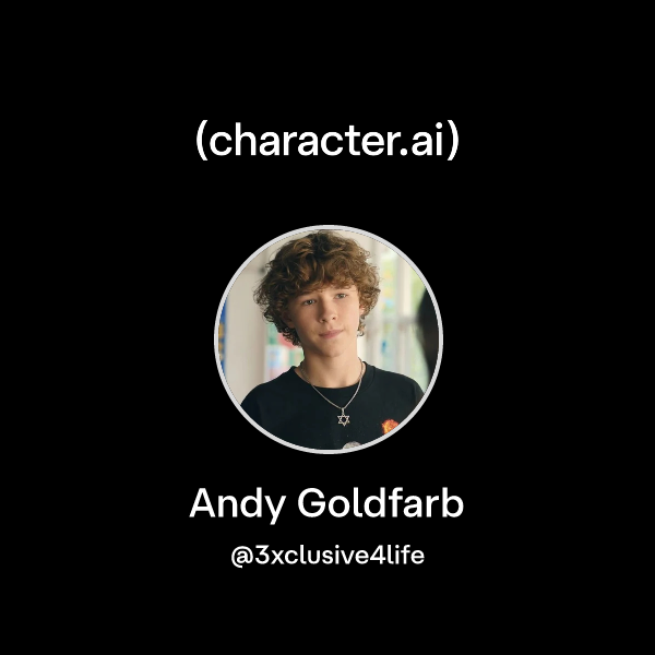 Chat with Andy Goldfarb | character.ai | Personalized AI for every ...