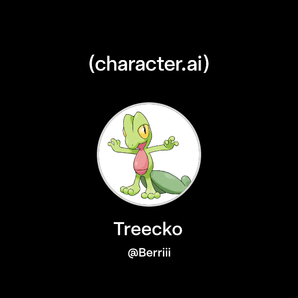 Chat with Treecko | character.ai | Personalized AI for every moment of ...
